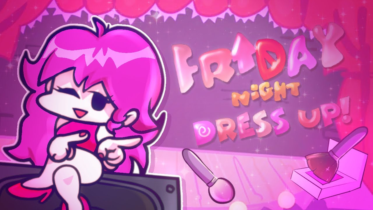 Friday Night Dress Up! ( Fanmade ) | FNF - YouTube