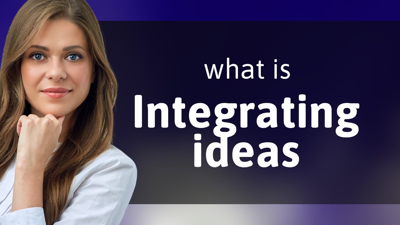 Integrating Ideas: Mastering English Comprehension - YouTube