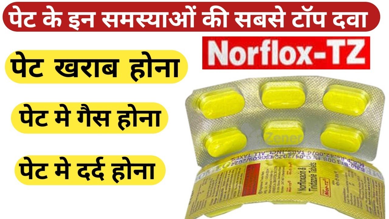 Norflox TZ | Nor TZ tablet | Norfloxacin Tinidazole tablet | Nflox TZ ...