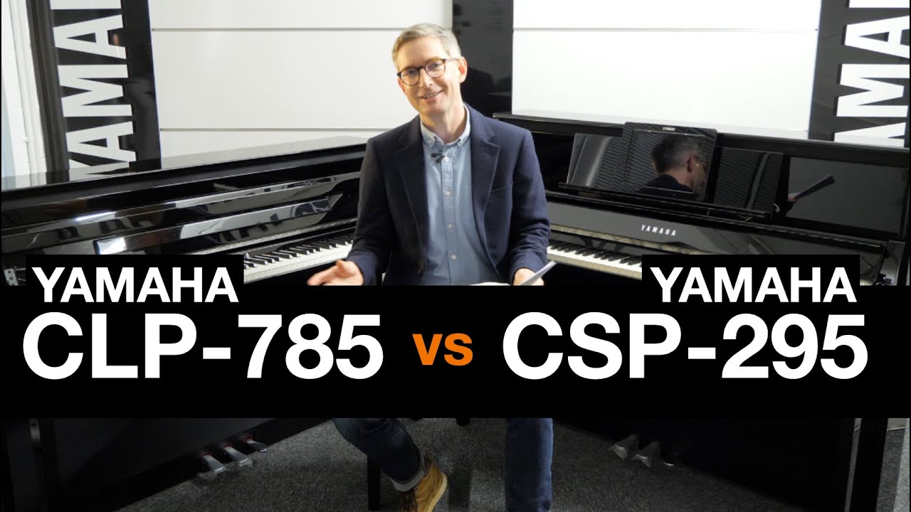Yamaha CLP-785 vs CSP-295: What are the differences? | ePianos TV