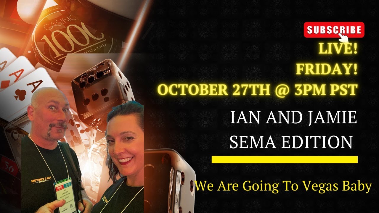 Ian Roussel and Jamie Are Going To SEMA Week 2023 In Fabulous Las Vegas ...
