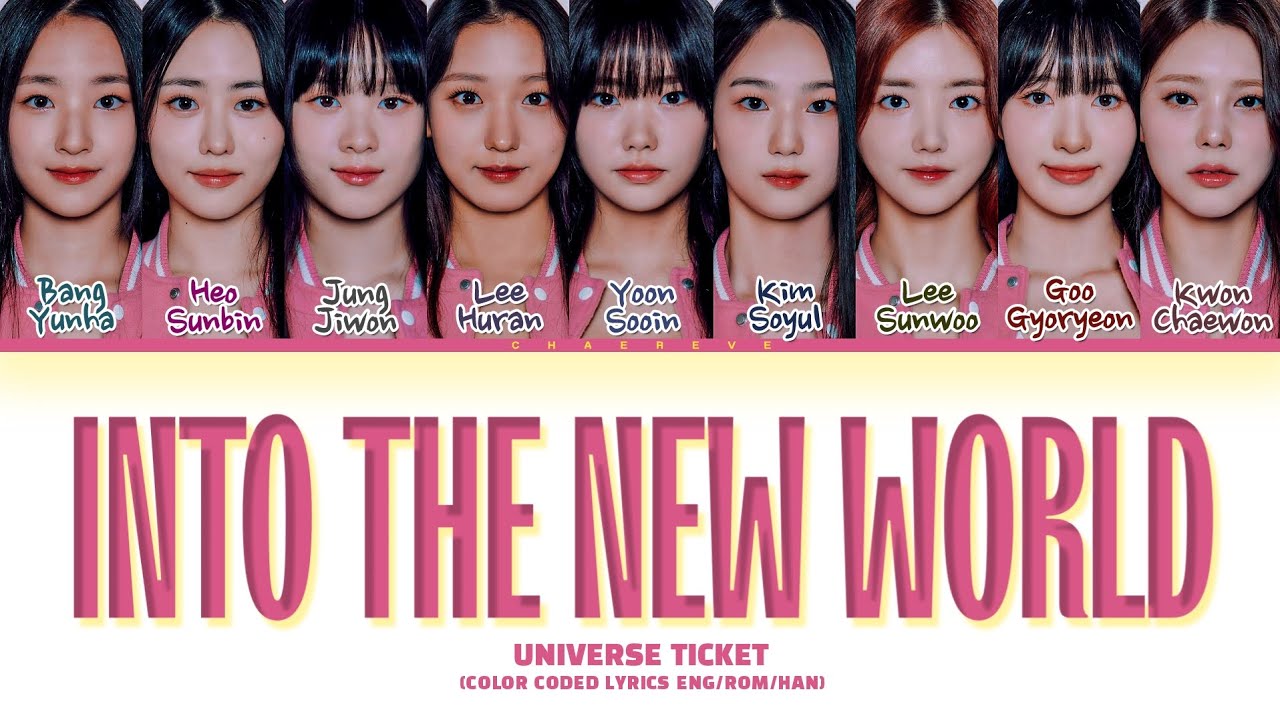 Universe Ticket Into The New World (by SNSD) Lyrics (Color Coded Lyrics ...