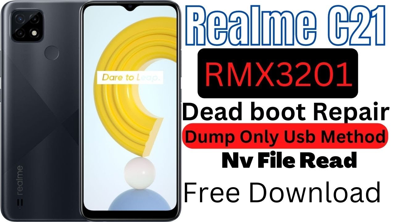Realme C21 RMX3201 Dead boot Repair Dump Only Usb Method Nv File Read ...