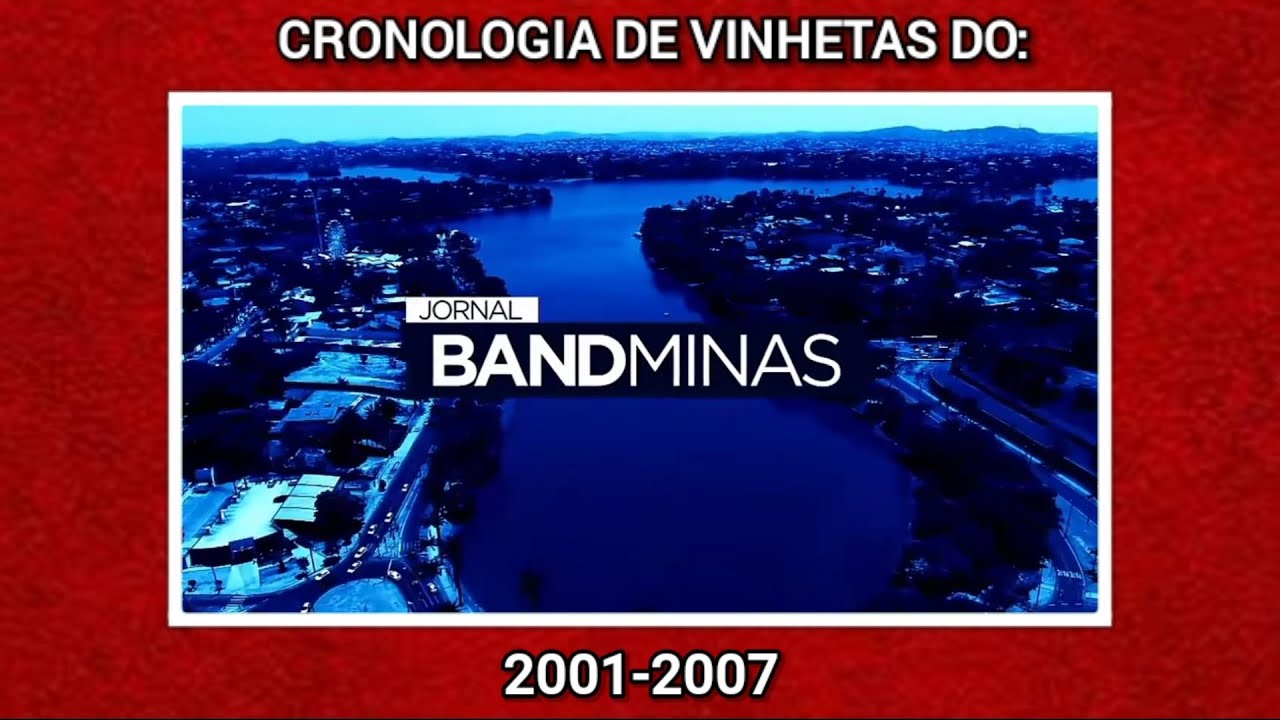 Cronologia de vinhetas do "Jornal Band Minas" (2001-2022) - YouTube