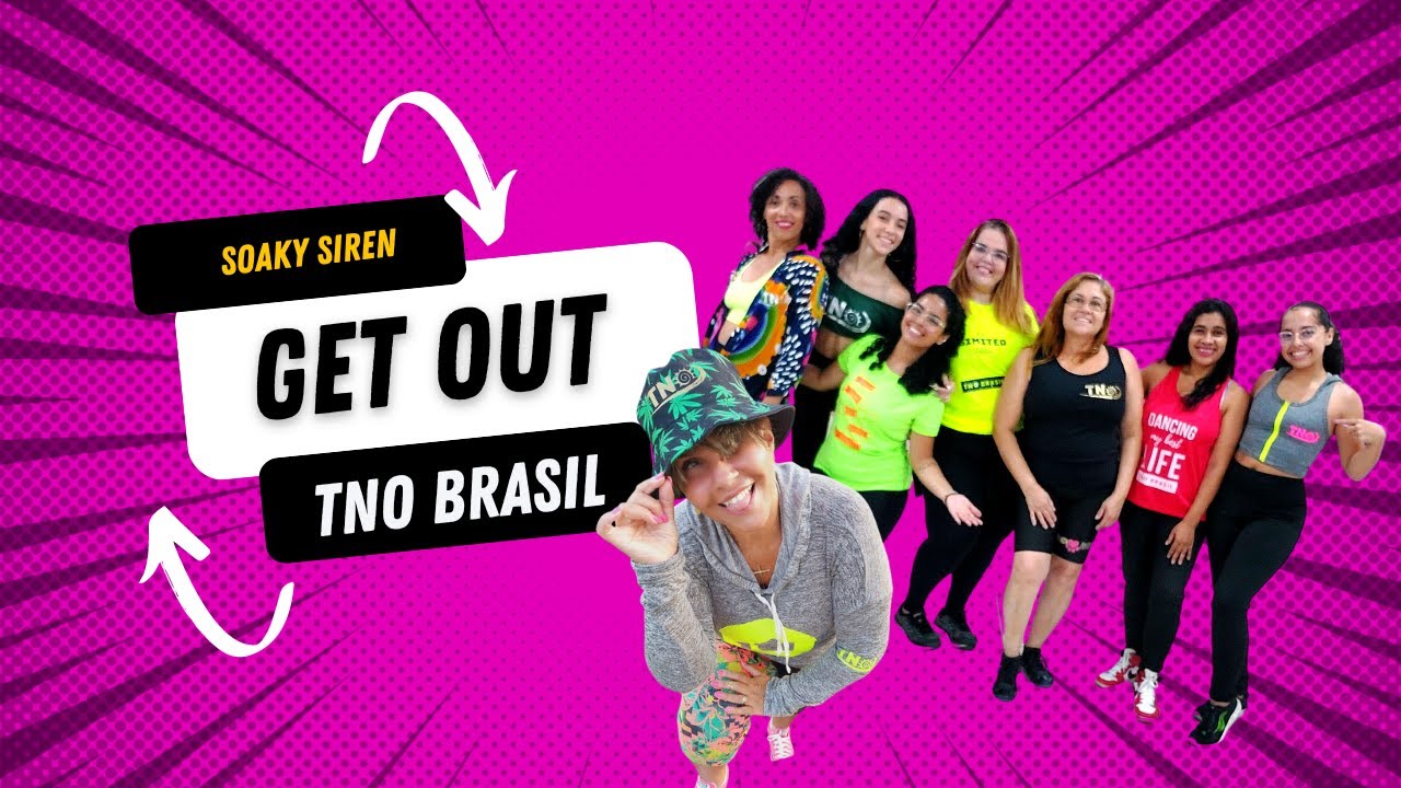 Soaky Siren - Get Out | TNO Brasil 🇧🇷 | Coreografia - YouTube