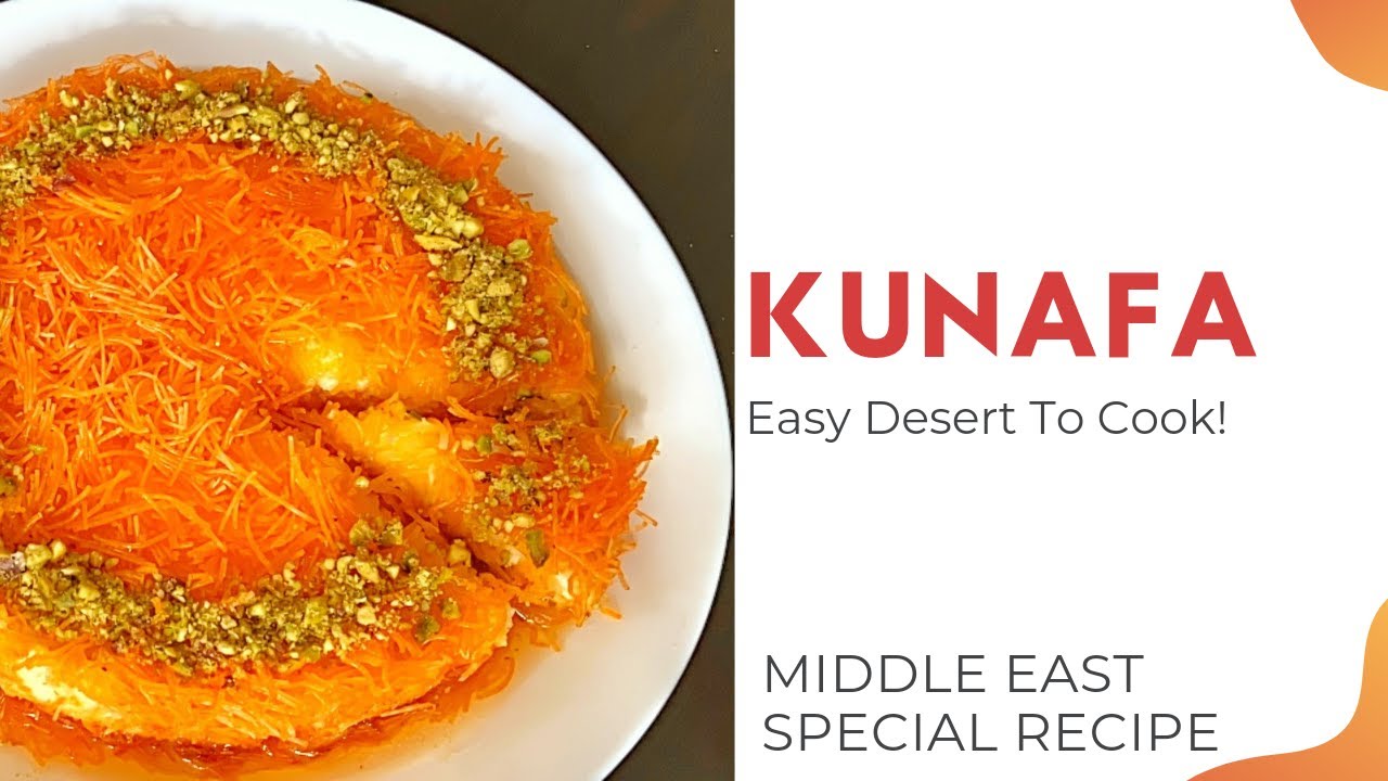Kunafa | middle east dessert recipe - YouTube
