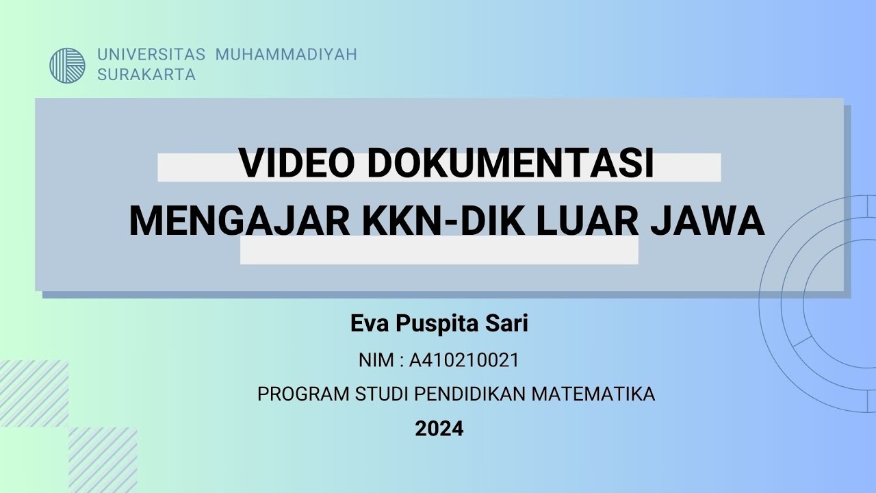 VIDEO DOKUMENTASI MENGAJAR KKN-DIK LUAR JAWA - YouTube