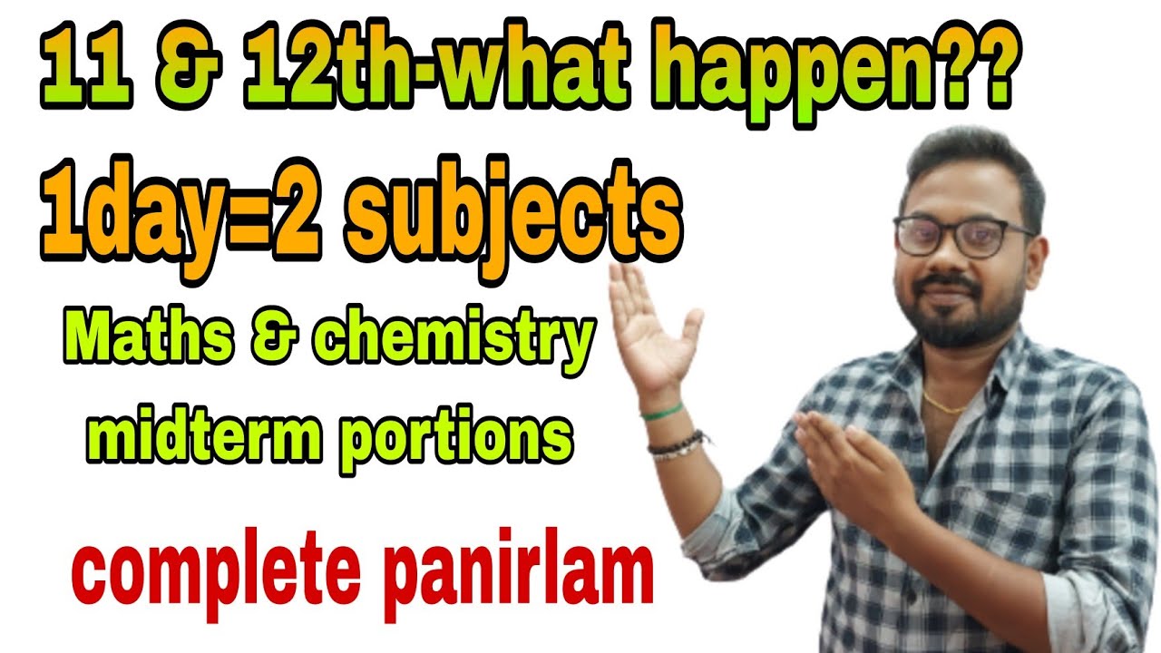 11th & 12th Std- What happen?? | Sunday plan venuma??| 1day = 2 subject ...