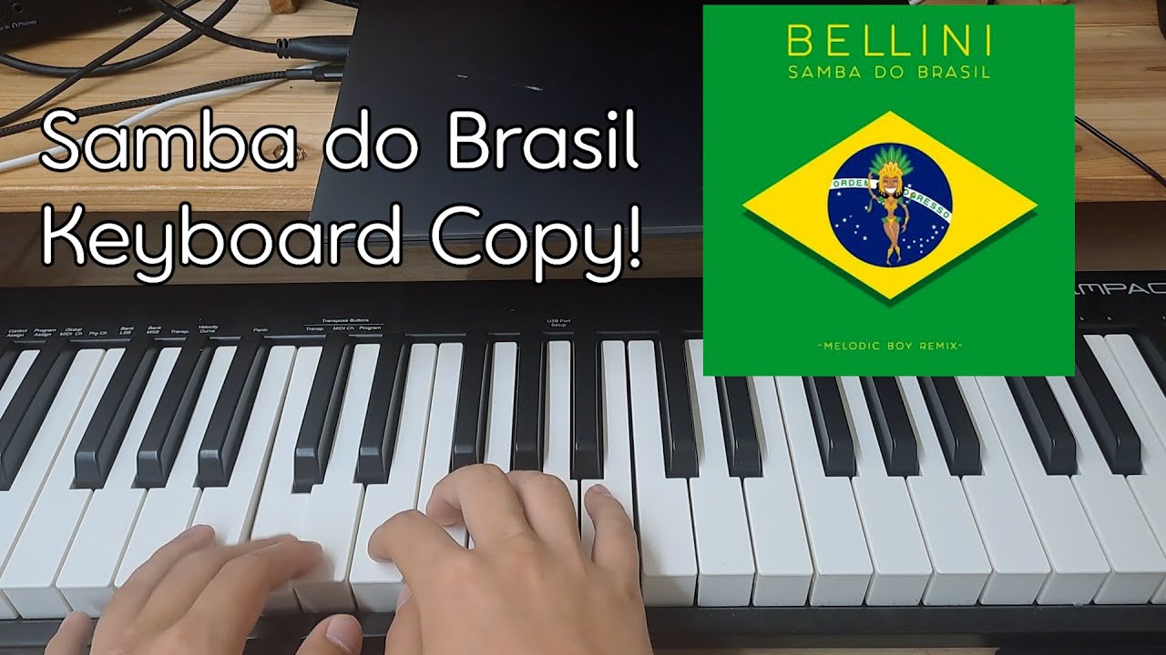 Samba do Brasil Keyboard Copy! - YouTube