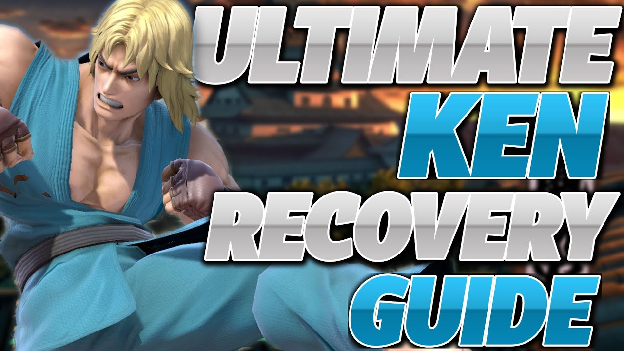 HOW TO RECOVER BETTER AS KEN GUIDE 5/21 - Beginner & Pro Friendly Super ...