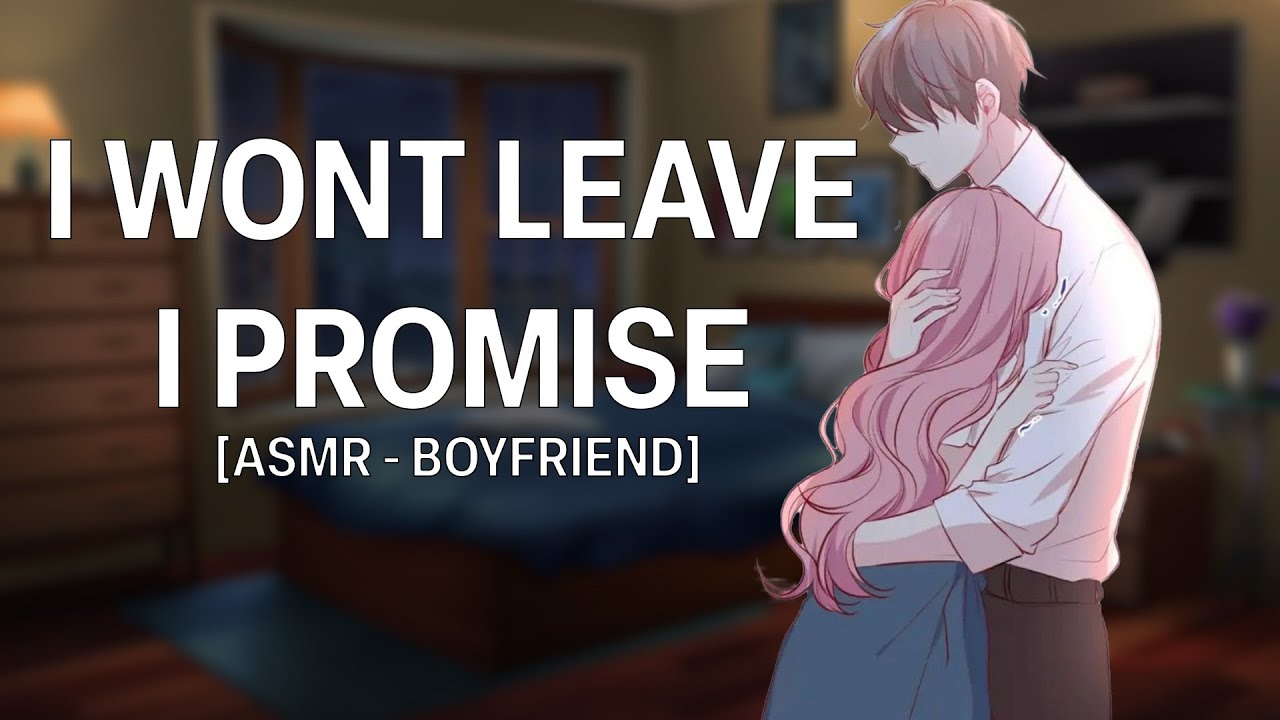 Needy Boyfriend Stay The Night With You [Possessive] [Boyfriend ASMR ...