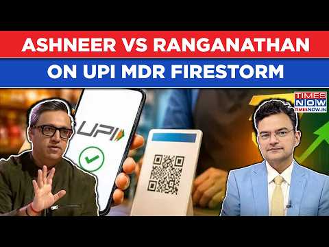 Ashneer Grover GOES BALLISTIC On UPI MDR Vs Anand Ranganathan's BOLD CLAIM Over Government's Move