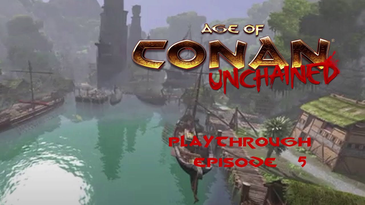 Age of Conan Unchained (2022) - Playthrough Episode 5 - Tortage ...