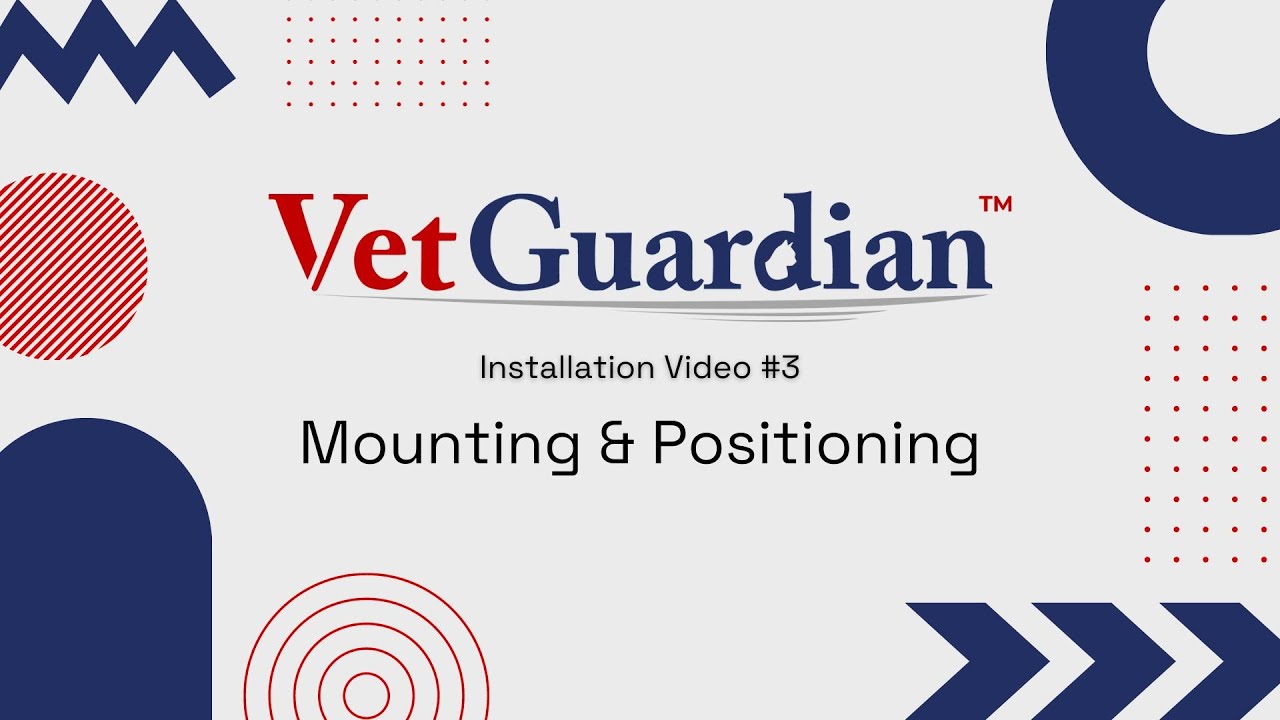 VetGuardian Installation Video #3 - How to Mount and Position Your ...
