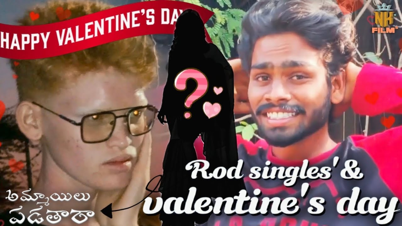 Rod singles' & Valentine's day 💌 NK films - YouTube