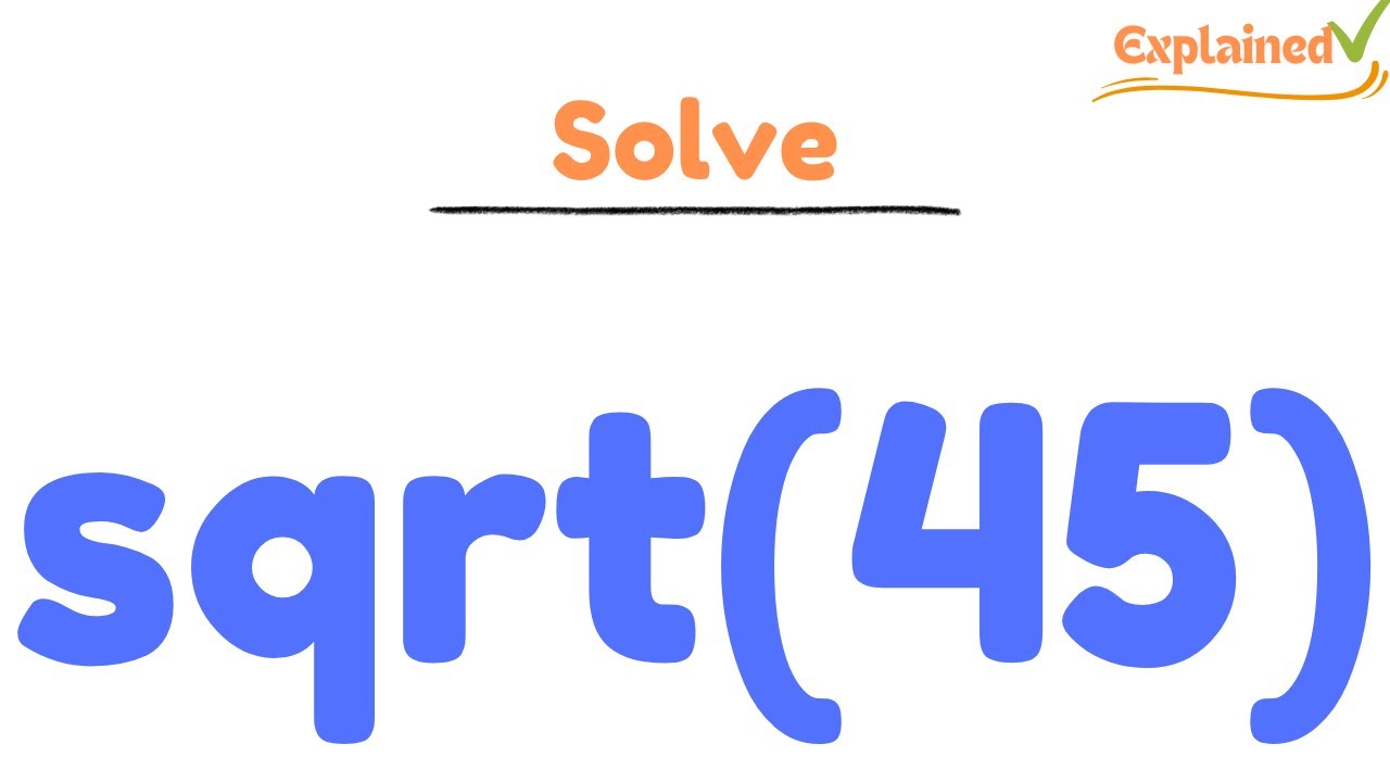 sqrt(45), square root of 45 simplify - YouTube