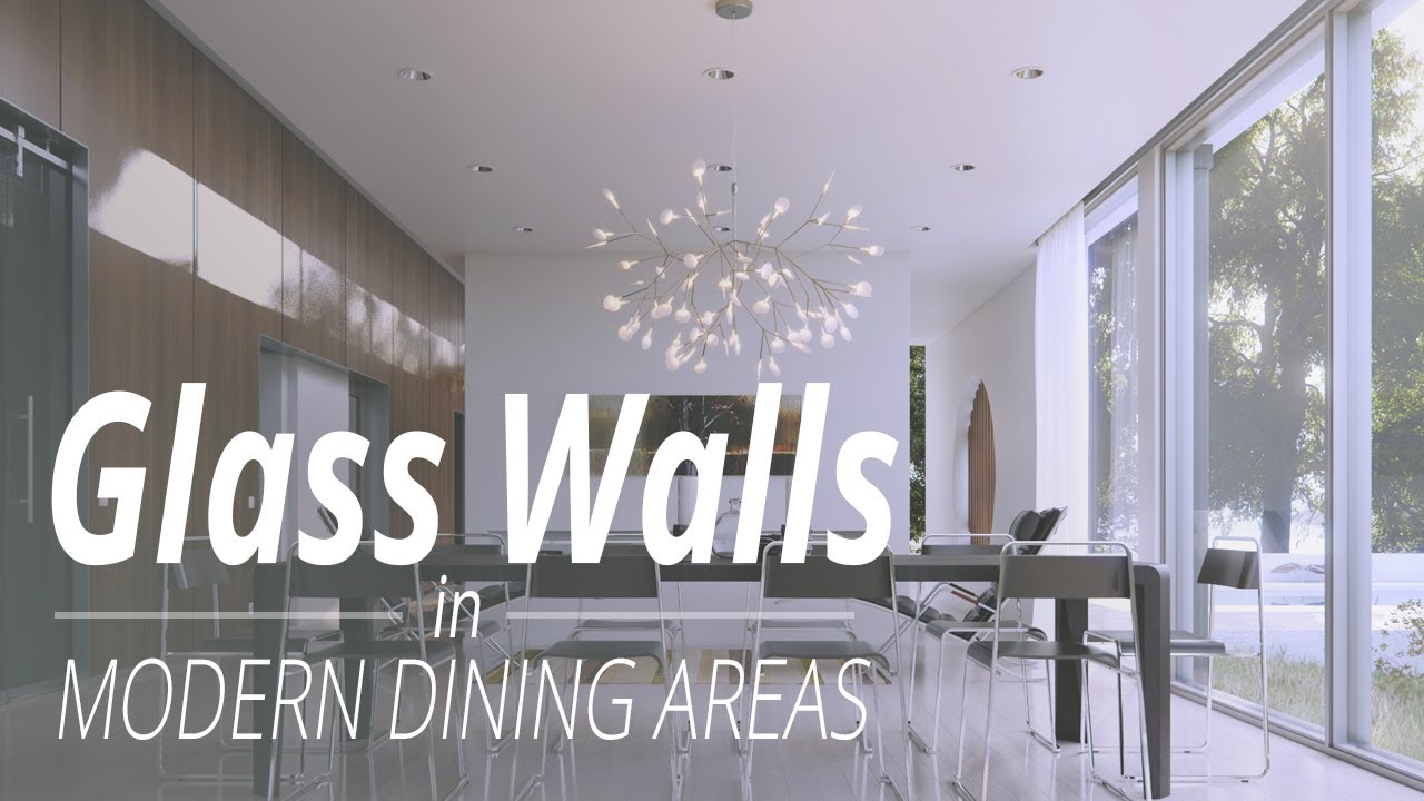 Glass Walls in Modern Dining Areas - Homedesignlover - YouTube