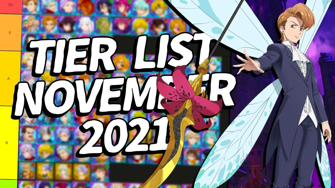 I Updated MY Personal Grand Cross Tier List! (November 2021) | 7DS ...