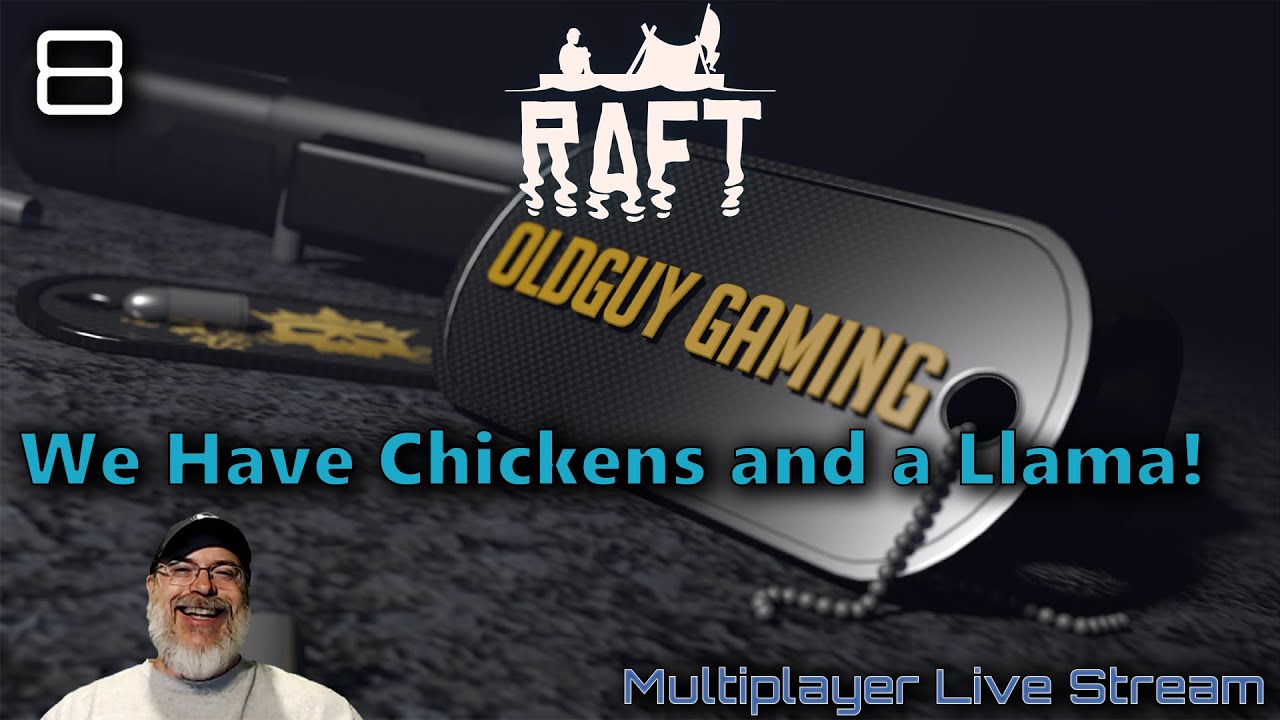 Raft Multiplayer Live | Stream 8 We Have Chickens and a Llama! - YouTube