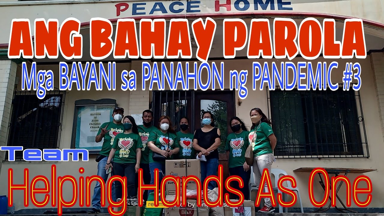 ANG BAHAY PAROLA "Helping Hands As One"/Renato Casuga Vlog - YouTube