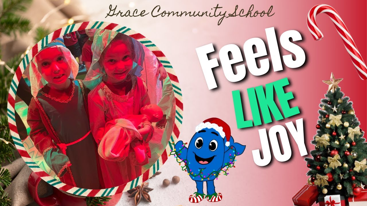 "Feels Like Joy" | Highlights | Grace Community School White Christmas ...
