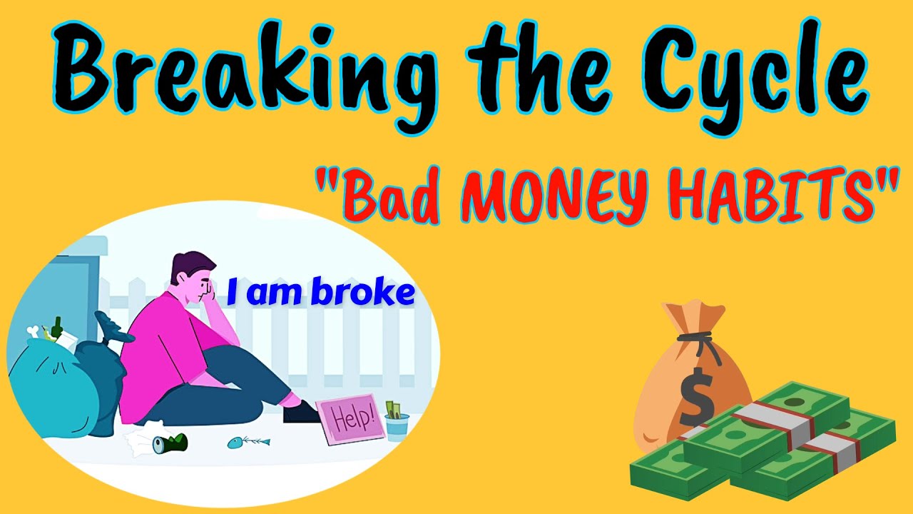 Bad Money Habits: 15 Money Habits That Keep You Poor. - YouTube