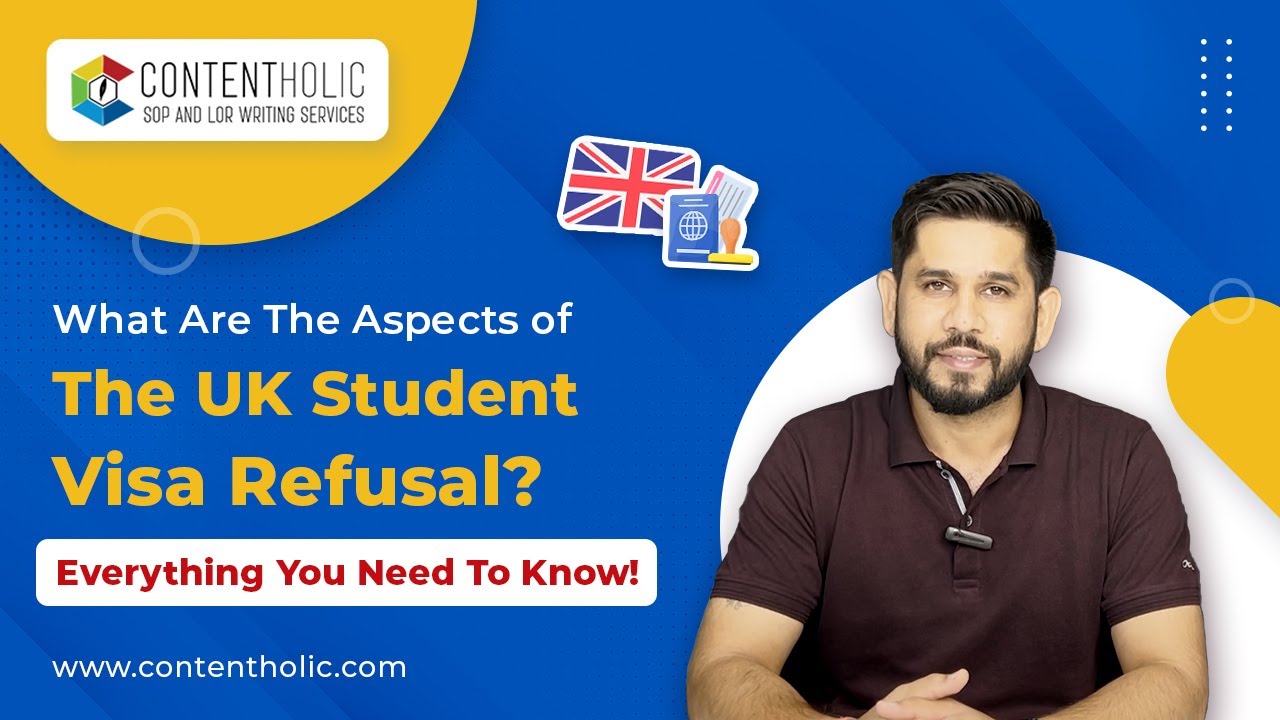 What are the Aspects of the UK Student Visa Refusal | Visa Tips ...