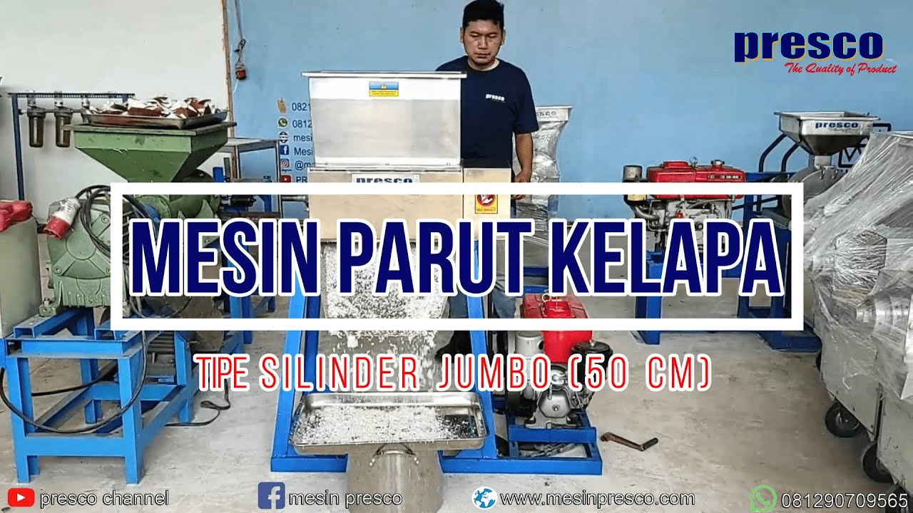 Mesin Parut Kelapa Tipe Silinder Jumbo PRESCO (PRESCO Coconut Grater ...