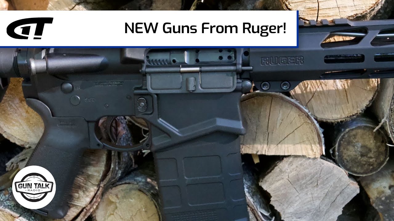 NEW Guns From Ruger! | Gun Talk Radio - YouTube