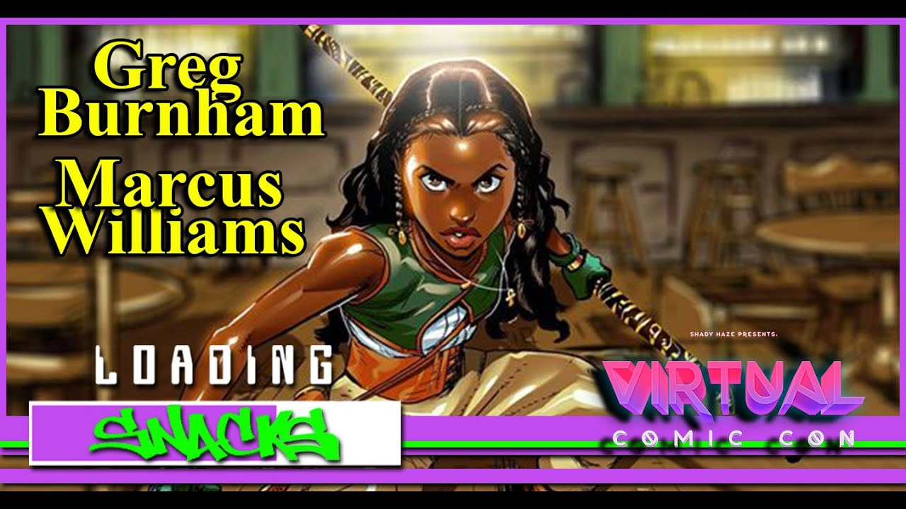 Virtual Comic Con | Greg Burnham & Marcus Williams - YouTube
