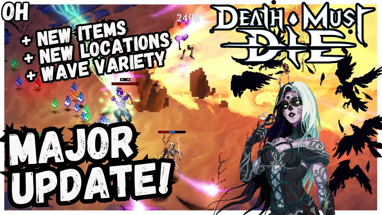 MAJOR Update! New Uniques, New Locations! Death Must Die! - YouTube