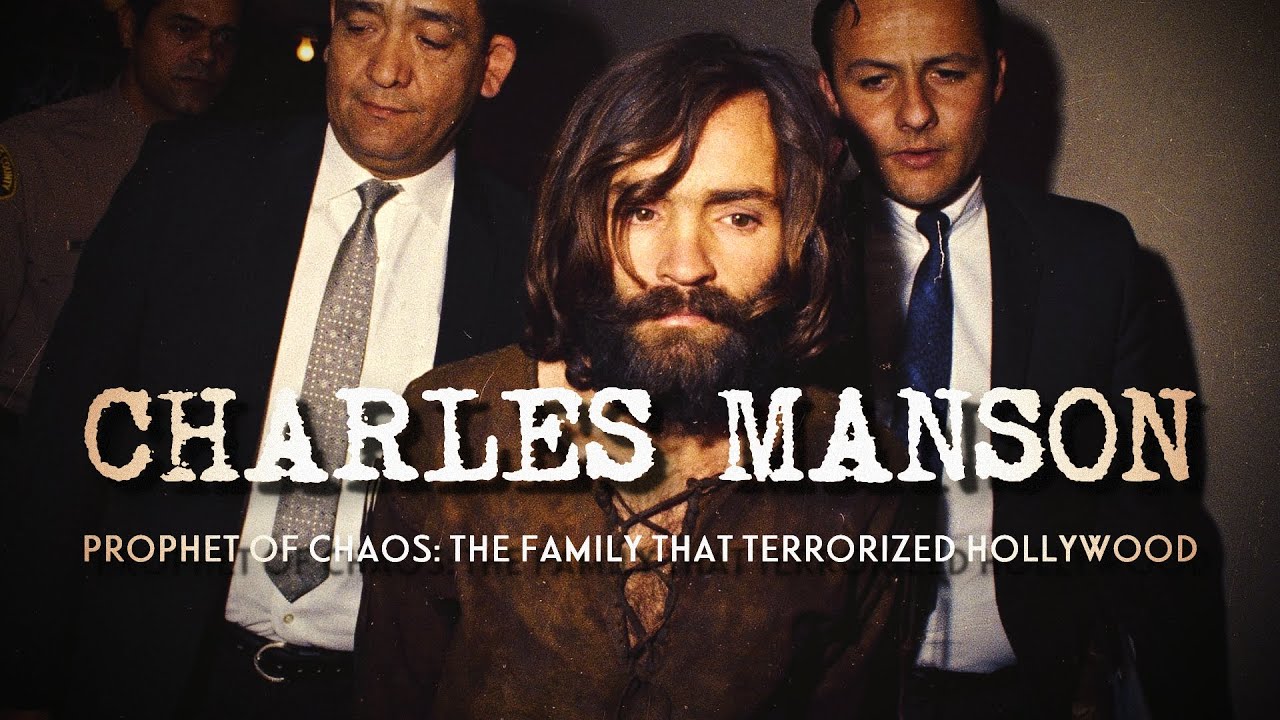 CHARLES MANSON 📽️ Prophet of Chaos | The “Family” that Terrorized ...