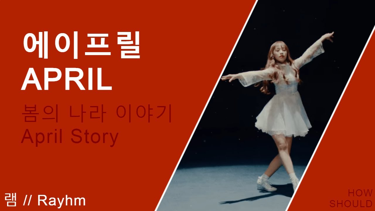 How APRIL Should Sing April Story | Line Distribution - YouTube