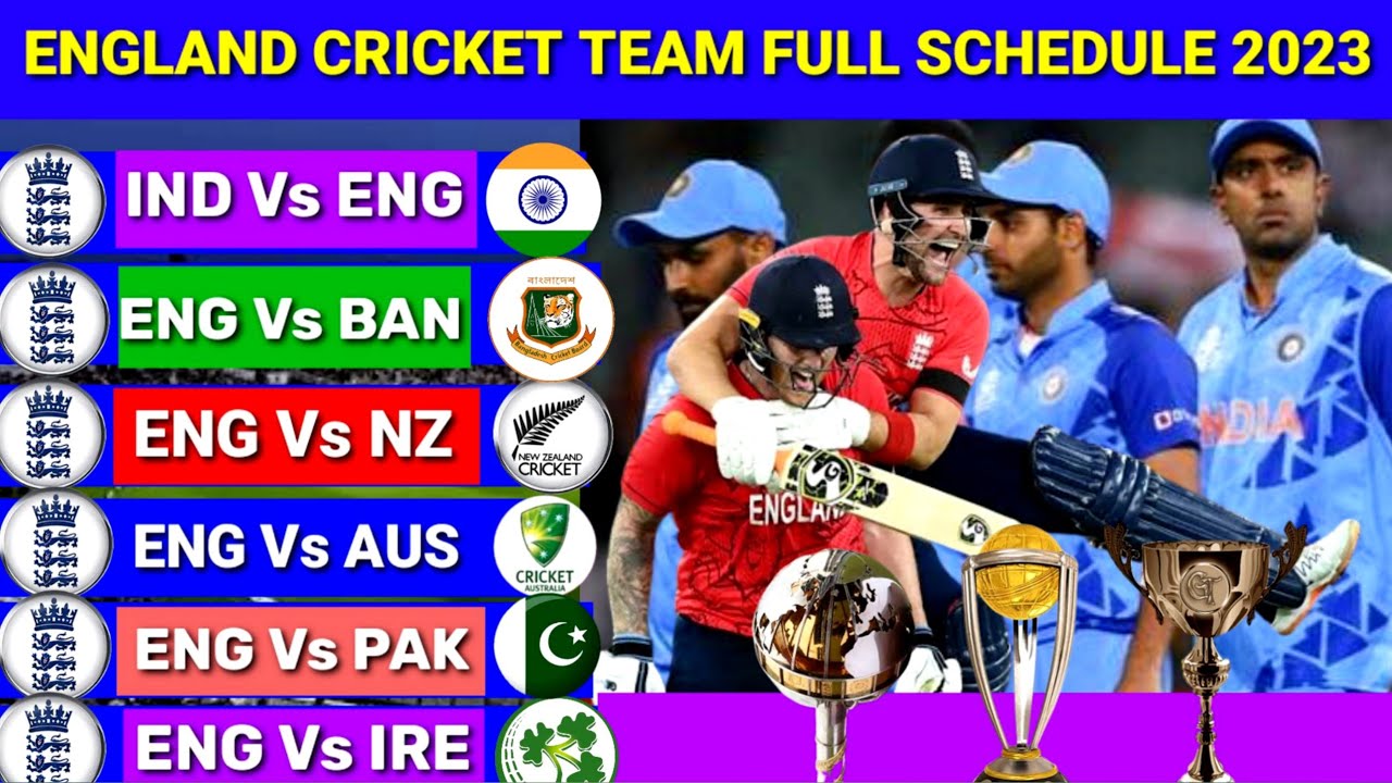 England Cricket Team Full Schedule 2023 l Team England Upcoming All ...