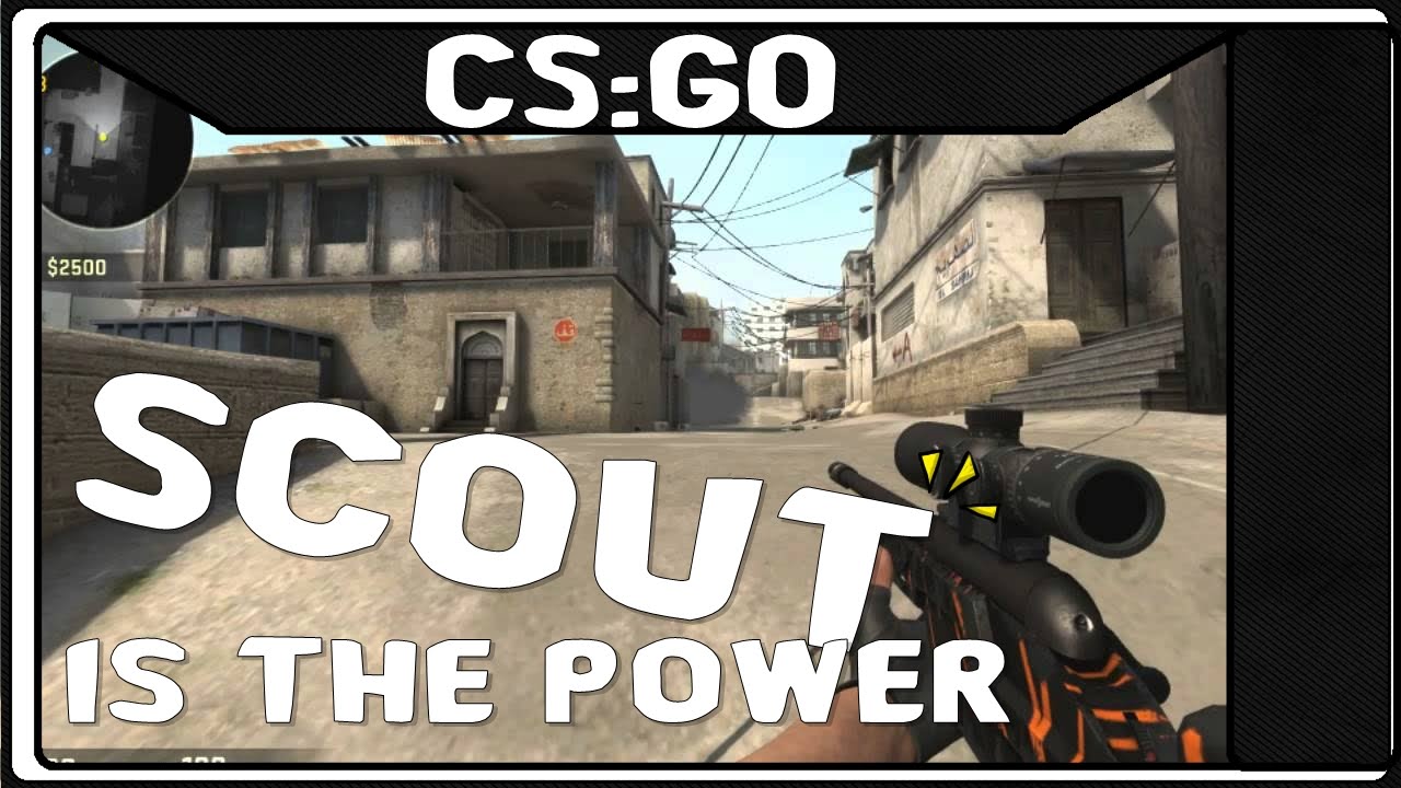 (CS:GO) Scout is the power- - YouTube