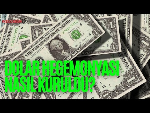 Dolar Hegemonyası Nasıl Kuruldu?