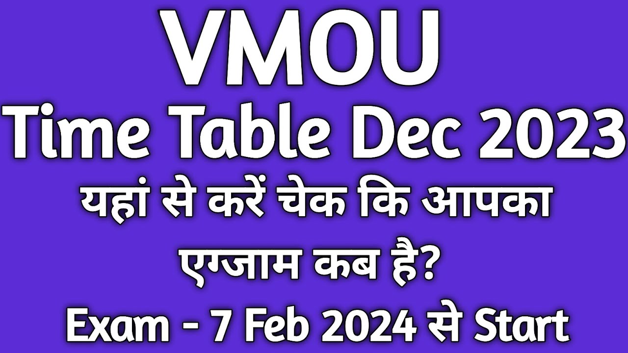 VMOU Time Table December 2023 || vmou time table 2024 || vmou exam time ...