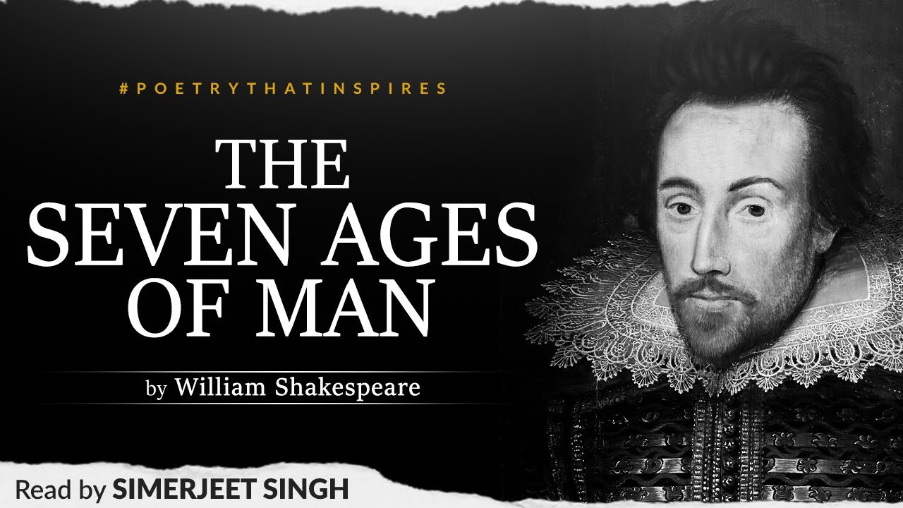 All the World's a Stage by William Shakespeare | Read by Simerjeet ...