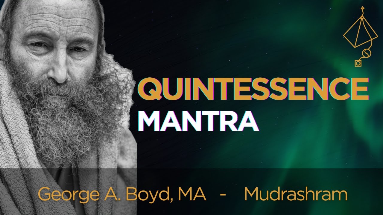 Soul Transforming Quintessence Mantra Explained - YouTube