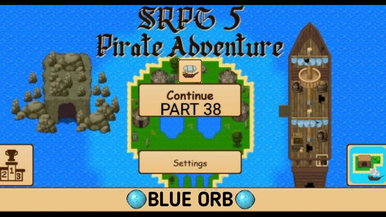BLUE SPHERE || SURVIVAL RPG 5 WALKTHROUGH PART 38 ||SRPG 5 PIRATE ...
