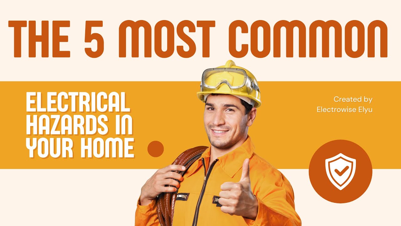 The 5 Most Common Electrical Hazards in Your Home - YouTube