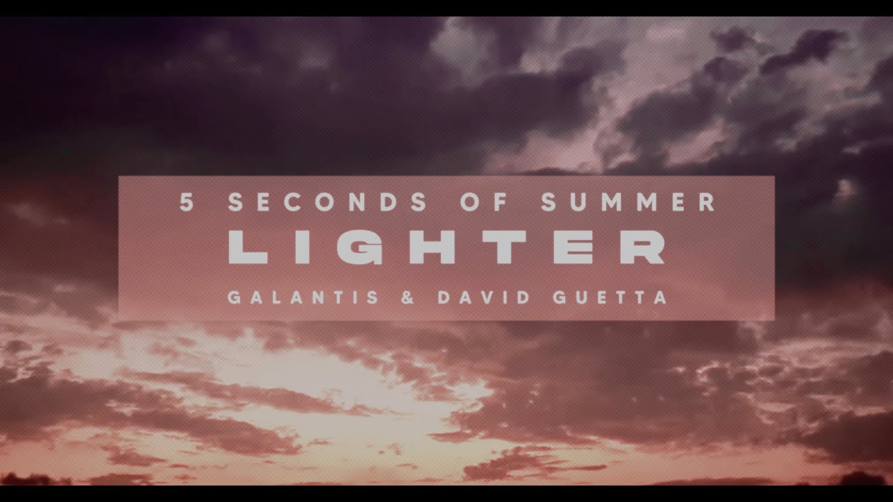 lighter - 5sos, galantis & david guetta (slowed + reverb) - YouTube