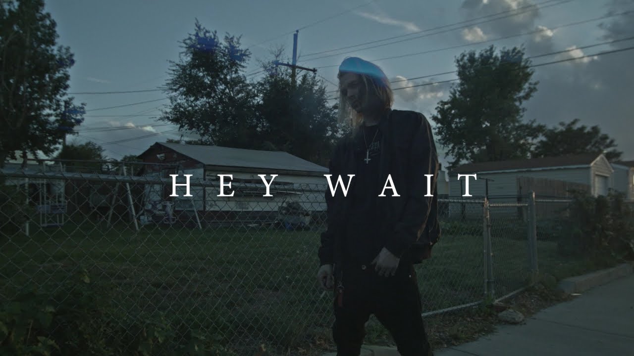 "Hey Wait" (OFFICIAL MUSIC VIDEO) - YouTube