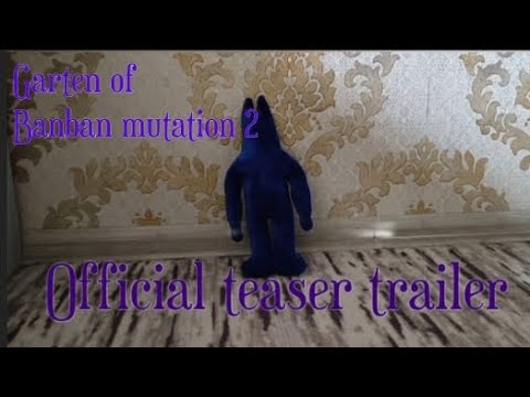 Garten of Banban mutation 2 Official teaser trailer 