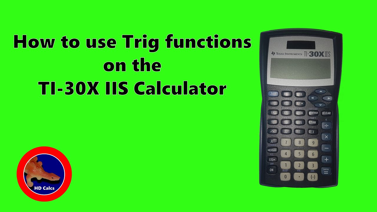 How To Use Trigonometry Functions On The TI 30X Iis Calculator YouTube