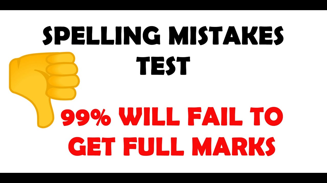 CAN YOU PASS THIS SPELLING MISTAKES TEST? IMPROVE YOUR SKILLS - YouTube