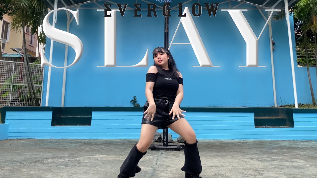 EVERGLOW (에버글로우) - SLAY Dance Cover - YouTube