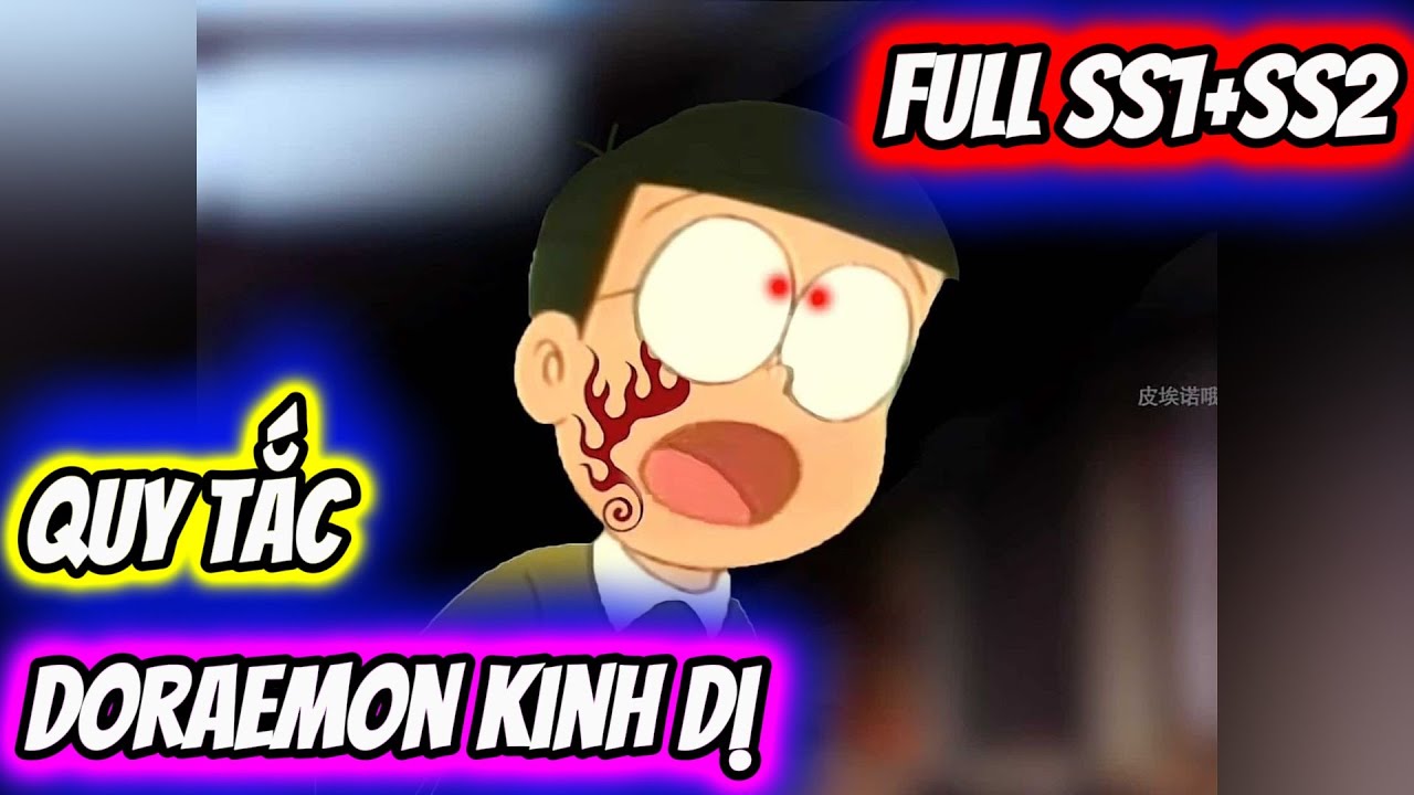 Quy Tắc Doraemon Kinh Dị | Su Kinh Dị | Full SS1 + SS2 - YouTube