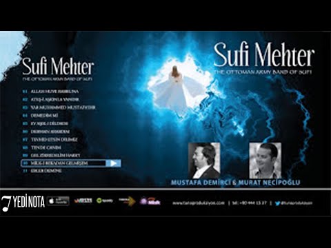 Mustafa Demirci & Murat Necipoğlu - Demedim mi (Sufi Mehter,