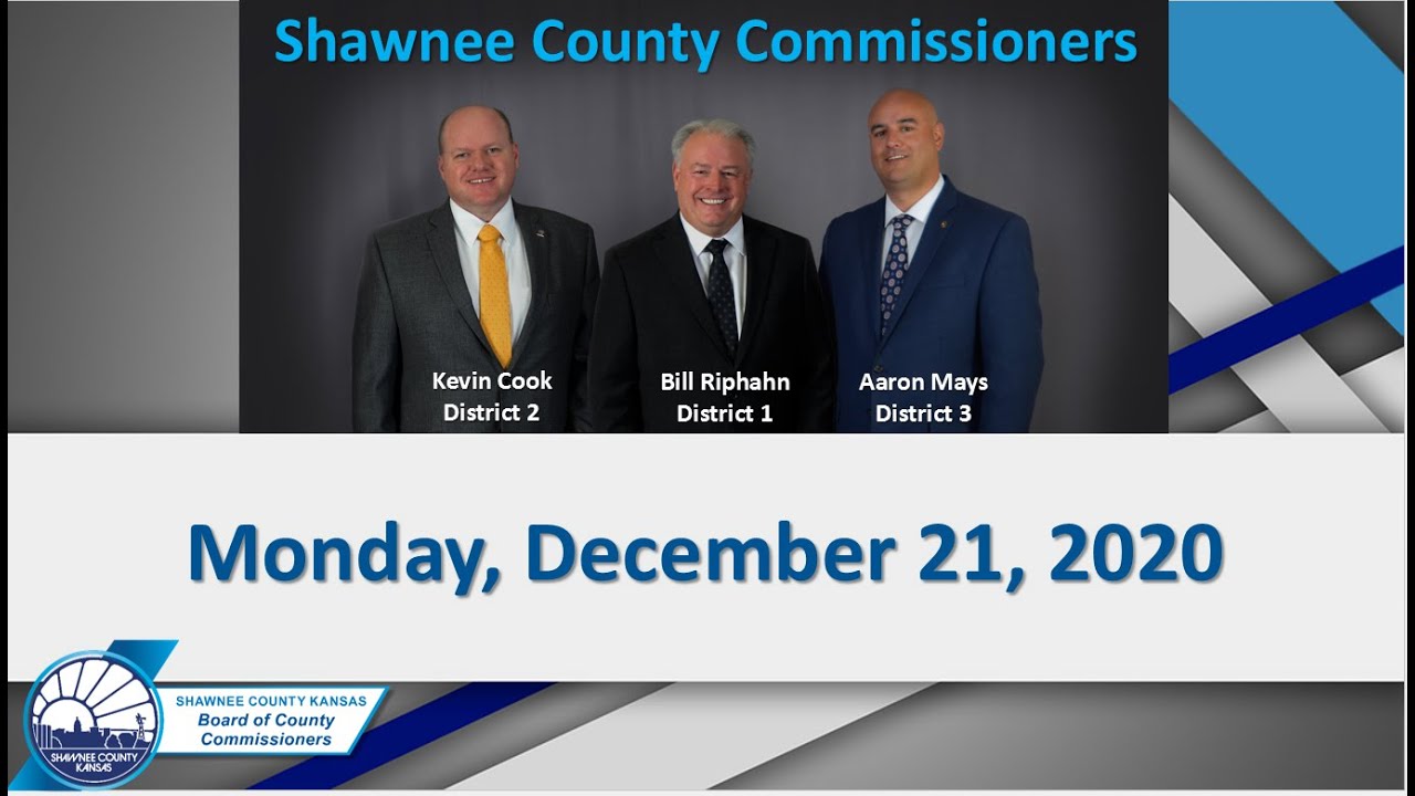 Shawnee County Kansas Commission Meeting 2020/12/21 - YouTube